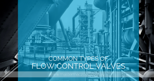 Common Types of Flow Control Valves